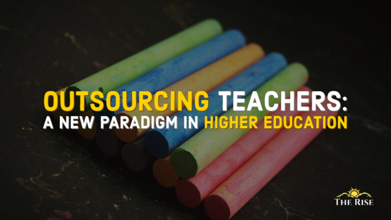 Outsourcing teachers in higher education - The Rise